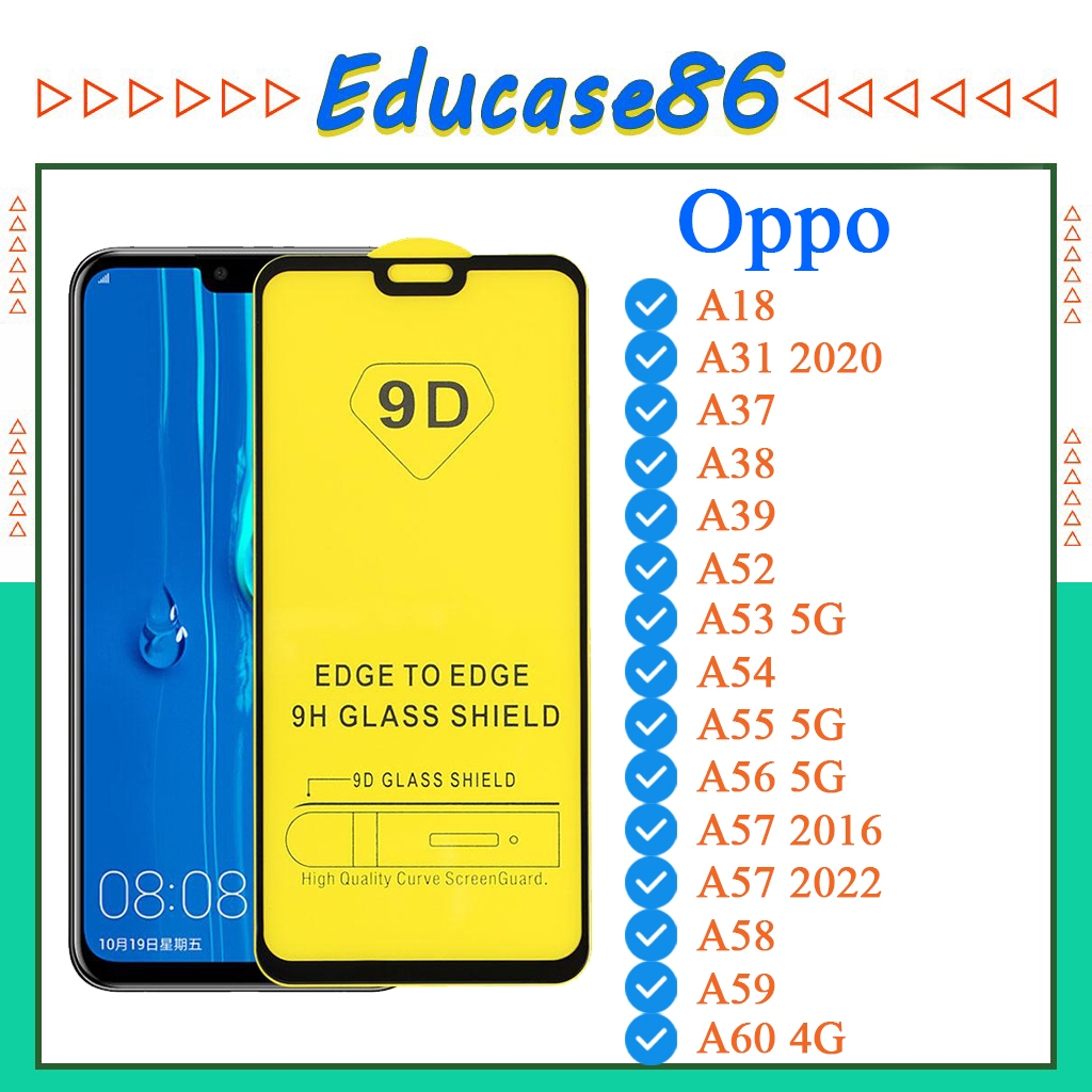 Kính Cường lực 9D OPPO A18/A31/A37/A38/A39/A52/A53/A54/A55/A56/A57/A58/A59/A60 9D Full Màn Hình ...