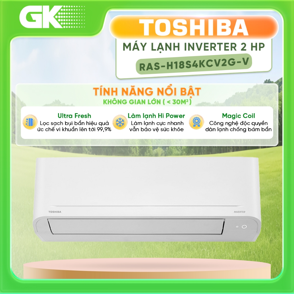 RAS-H18S4KCV2G-V -Máy lạnh Toshiba Inverter 2.0HP H18S4KCV2G (Mẫu 2024) | Shopee Việt Nam