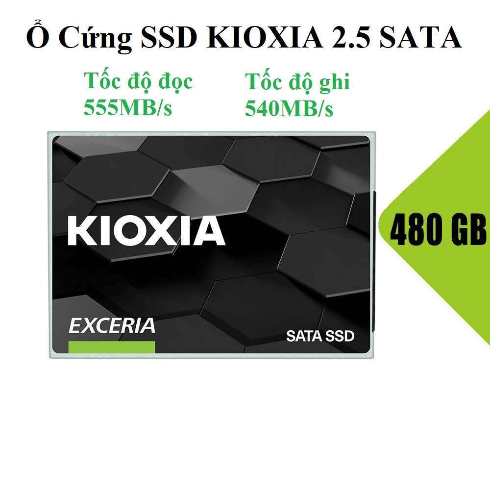 SSD Kioxia (TOSHIBA) Exceria 480GB 3D NAND 2.5-Inch SATA III Chính hãng | Shopee Việt Nam