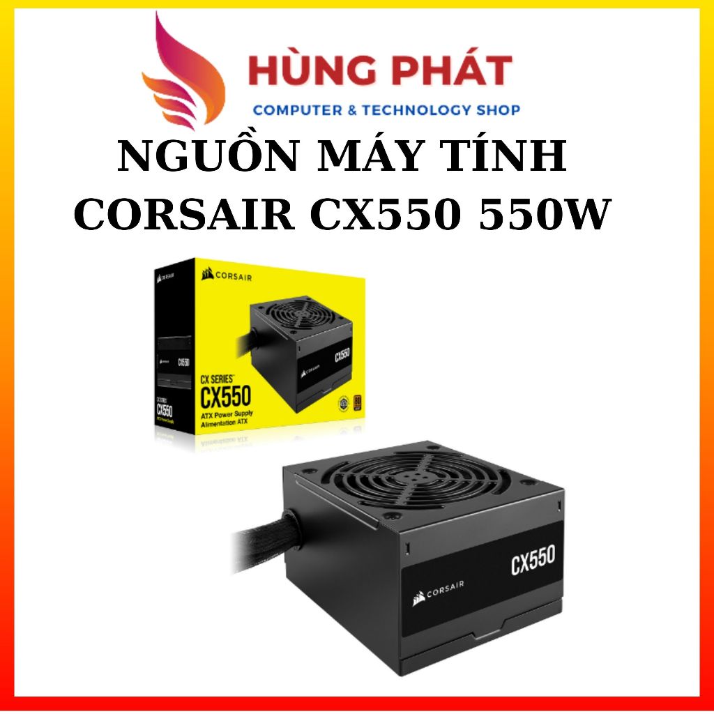 NGUỒN MÁY TÍNH CORSAIR CX550 550W ( 80 Plus Bronze ) - Bảo Hành 5 năm ...