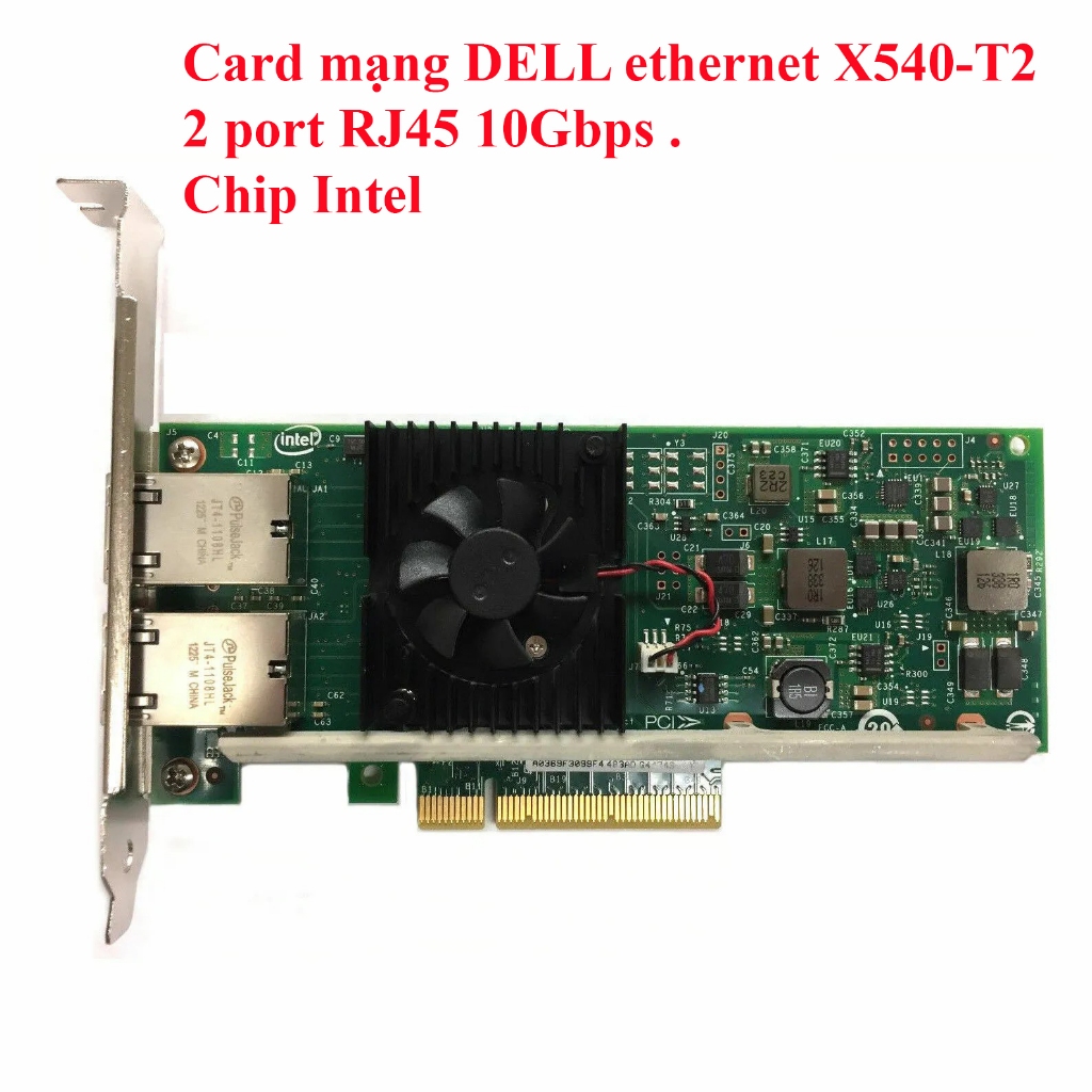 Card mạng Lan 10G 10Gbps ( chip intel X540 , X550, Intel 82599 ...