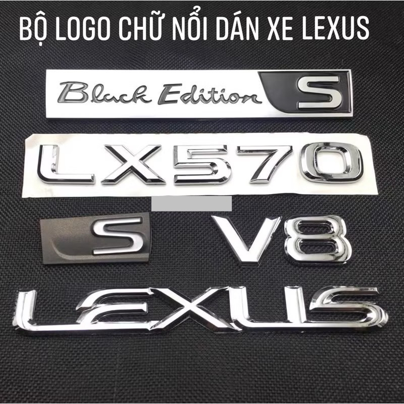 logo chữ nổi LEXUS LX570 Black Edition S V8 S dán thân xe nhựa mạ crom ...