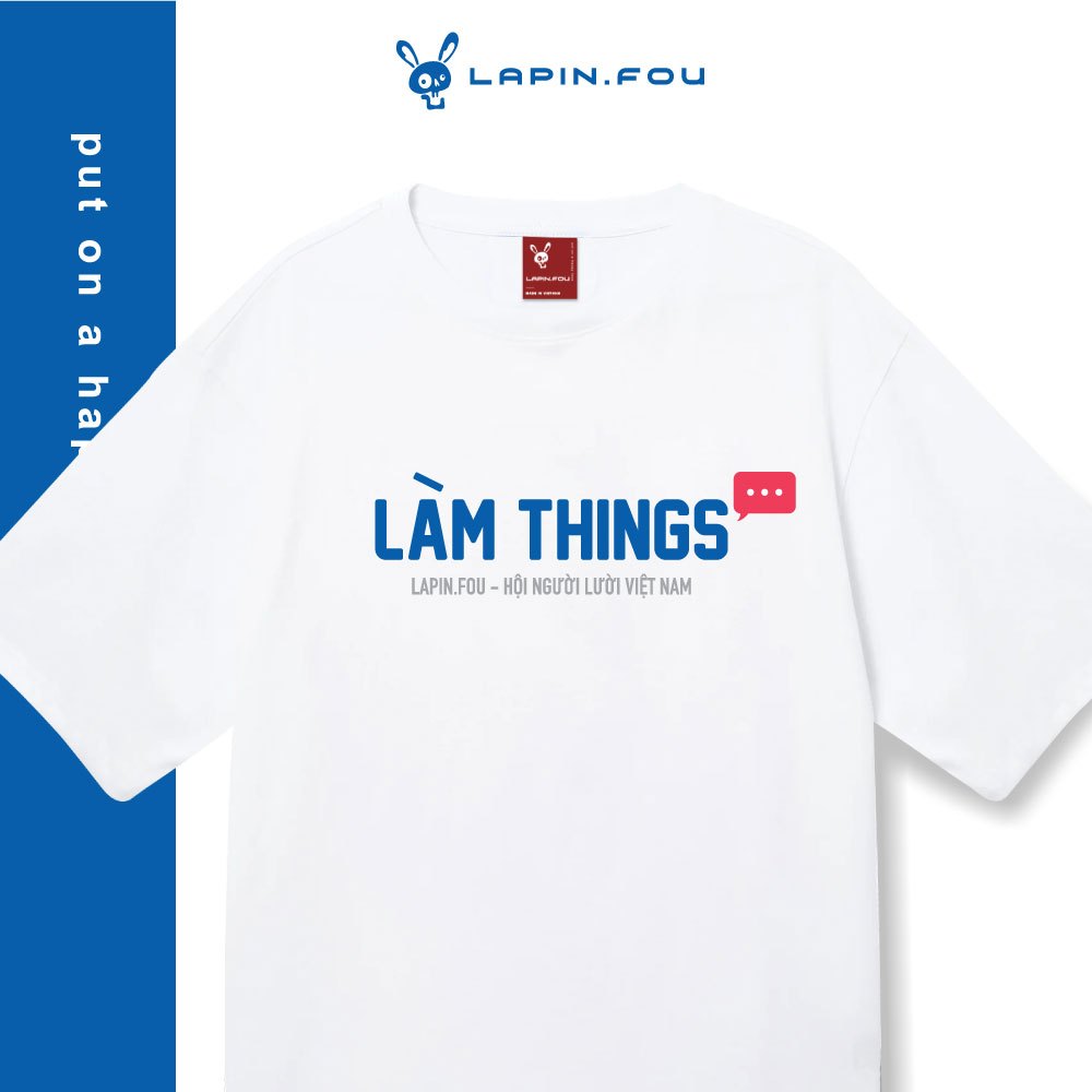 Áo Thun Unisex Nam Nữ Local Brand - Lapin.Fou Làm Things | Shopee Việt Nam