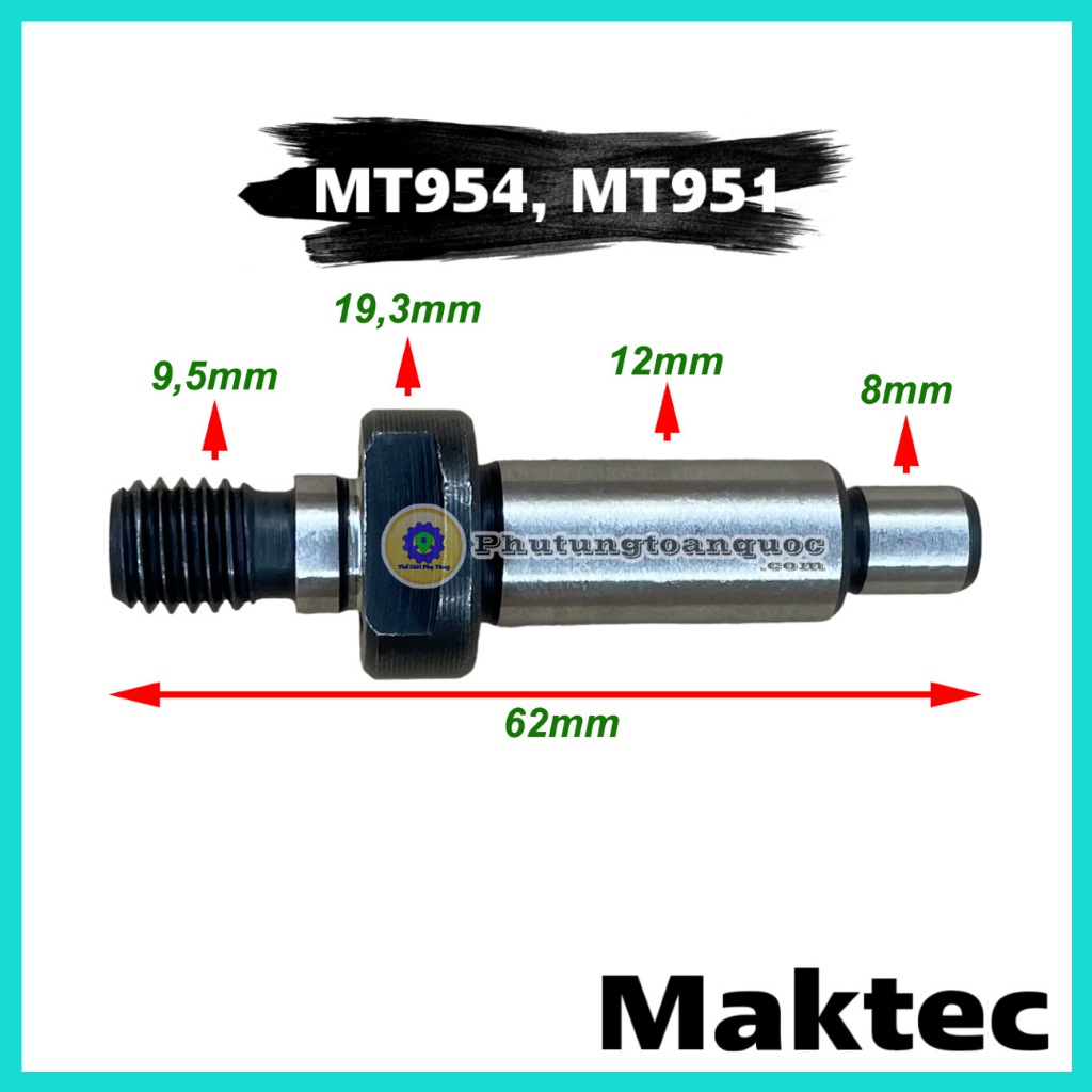 Trục/Cốt Máy Mài Góc Lưỡi 100mm Maktec MT951, Maktec MT954 Sử Dụng ...