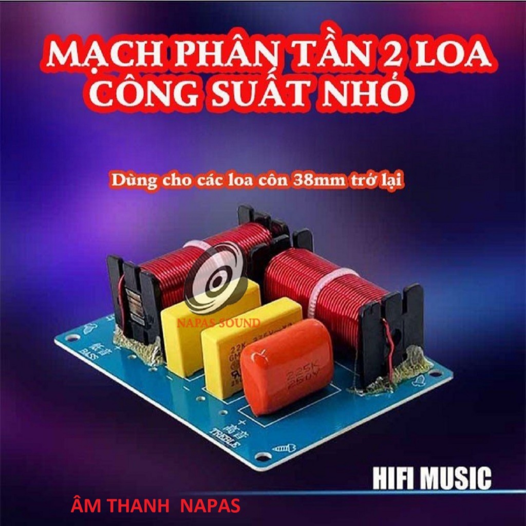 MẠCH PHÂN TẦN LOA 2 ĐƯỜNG TIẾNG WEAH228 (GIÁ 1 CÁI) 200W CHO CÁC LOA ...