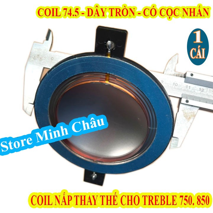 COIL LOA TREBLE 74.5mm CÓ CỌC NHẤN - DÙNG CHO HẤU HẾT TREBLE 850 - GIÁ ...