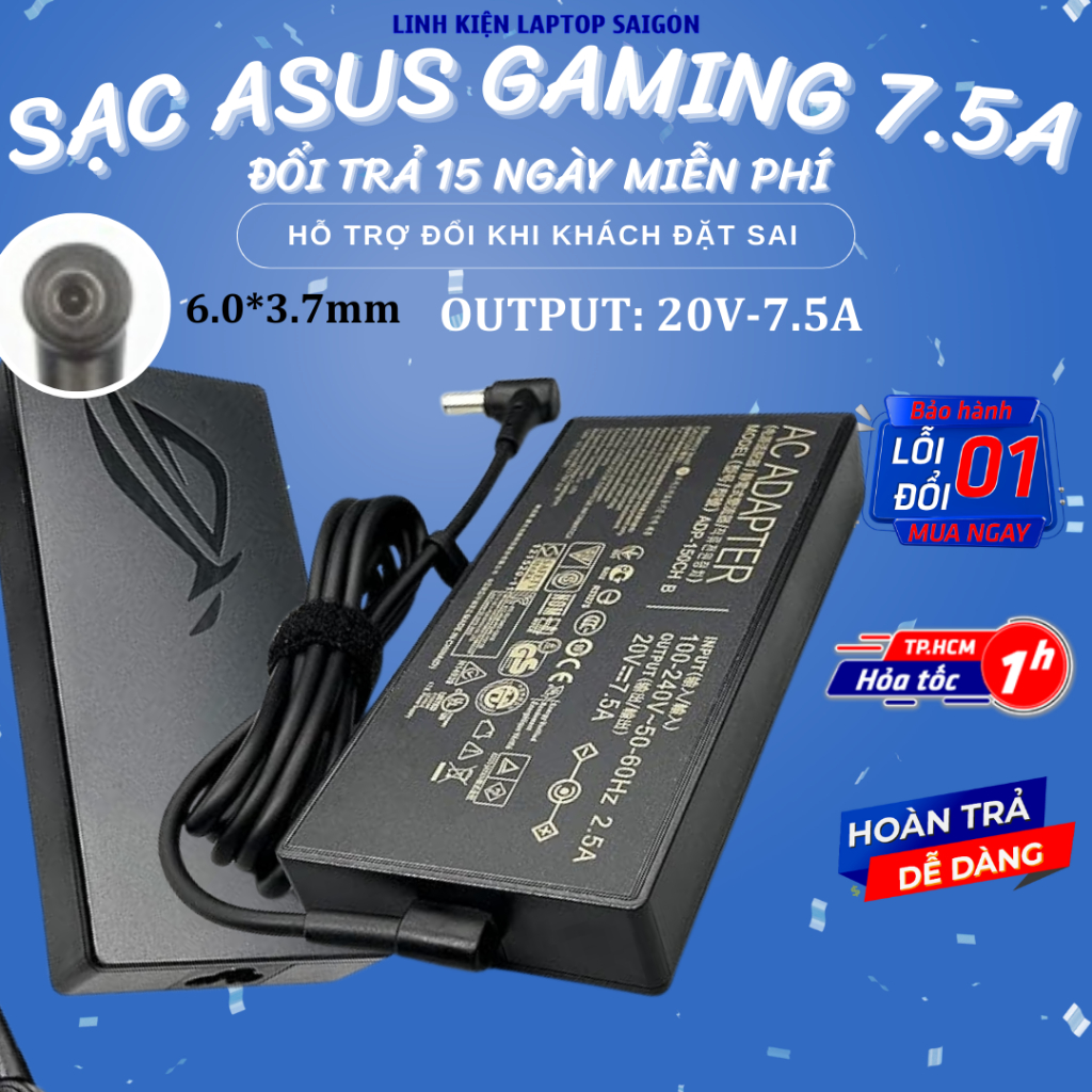 Sạc Laptop Asus TUF Gaming 20V-7.5A 6.0mm 3.7mm Sạc Asus TUF Fx505 Fx506 Rog Strix G512 G513 ...