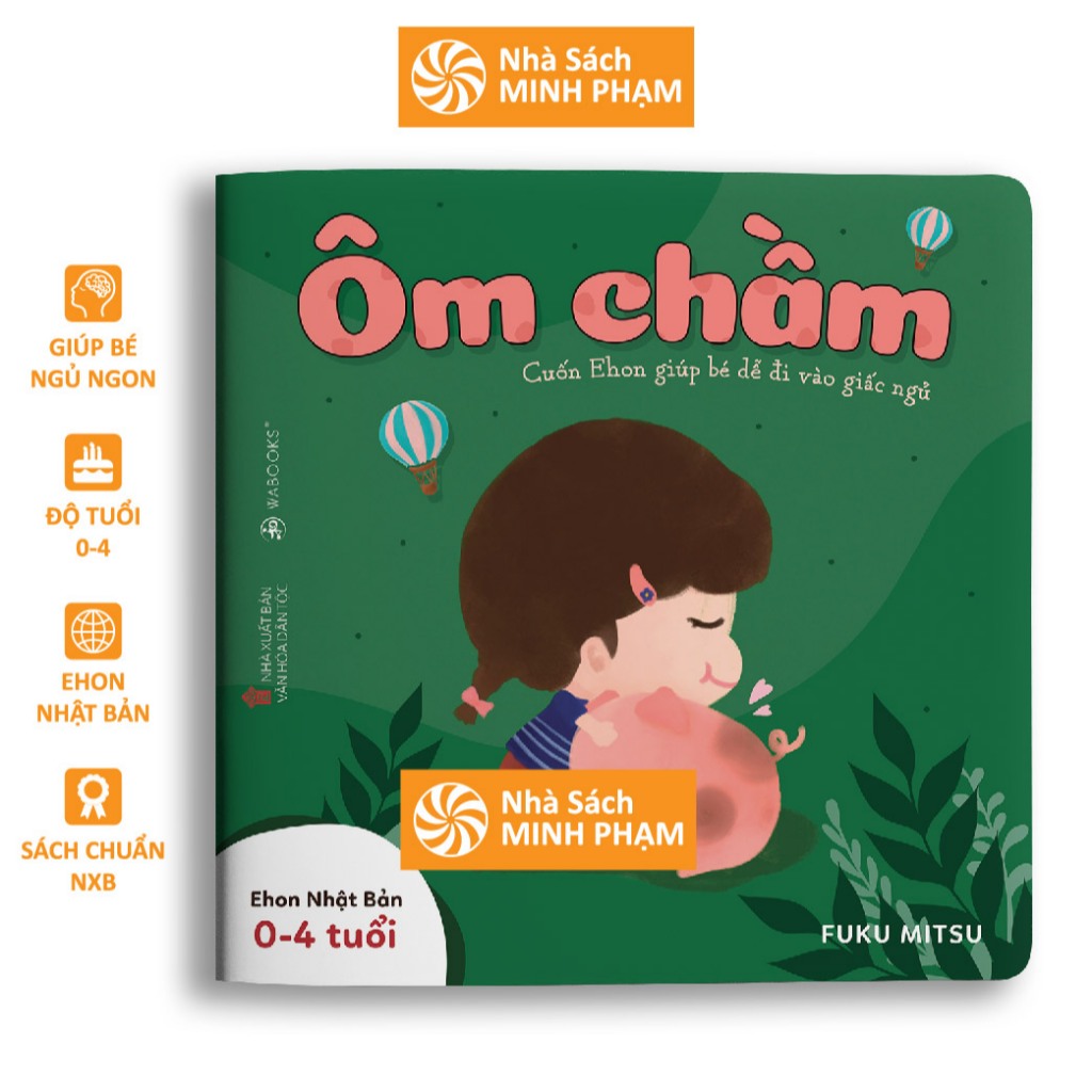 Sách Ehon Nhật Bản - Ôm Chầm Cho Bé 0-4 Tuổi - Giúp Bé Ngủ Ngon (1 Cuốn ...