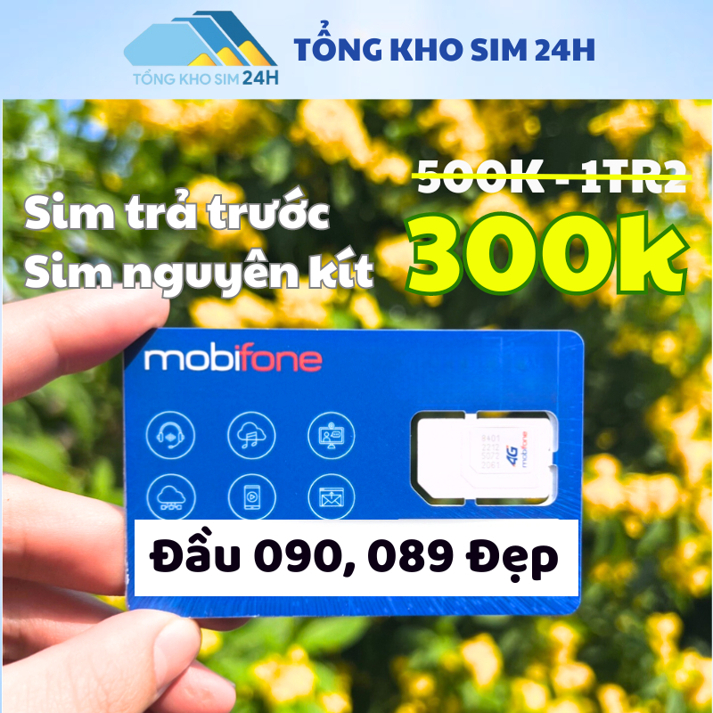 [Đồng giá 300k] Sim Mobifone số đẹp TRẢ TRƯỚC Đầu 090, 089 Sảnh, AbAb...[ĐKCC + ESIM tại ...