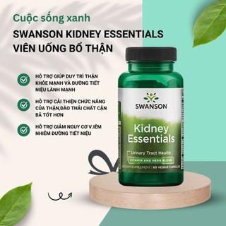 Viên uống bổ thận Swanson Kidney Essential 60 viên của Mỹ | Shopee Việt Nam