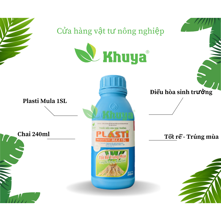 Thuốc điều hòa sinh trưởng Plasti Mula 1SL 240ml Tốt rễ - Tăng sức đề ...