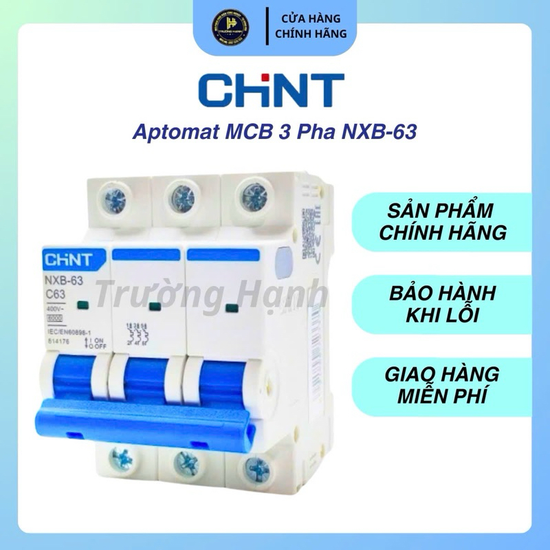 Aptomat MCB 3 Pha Chint NXB-63:6A, 10A, 16A, 25A, 32A, 40A, 50A, 63A ,80A,100A,125A;Dòng Cắt 6KA ...