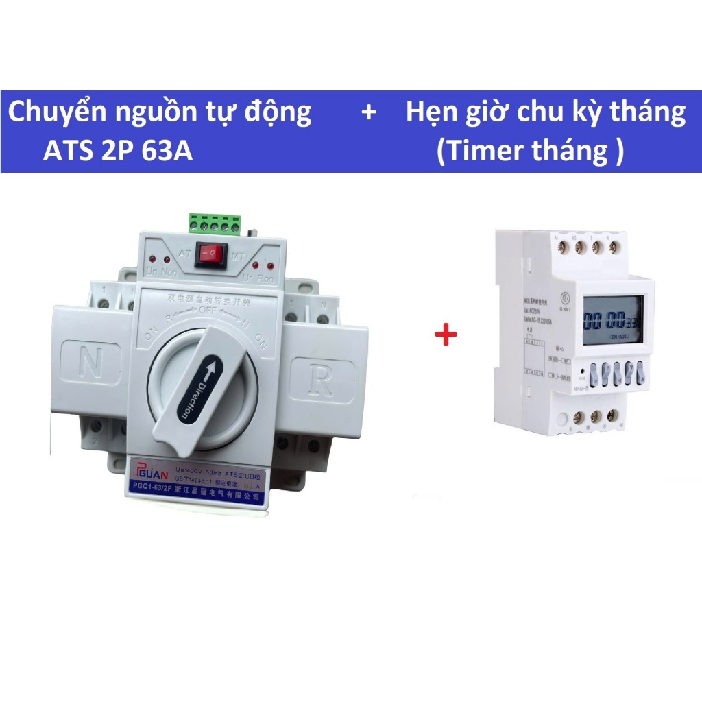 Combo ATS 2P 63A + Timer tháng ( hẹn giờ chu kỳ tháng ) - Đổi nguồn tự ...