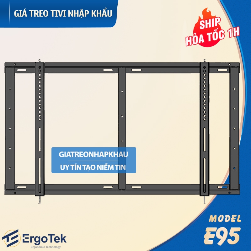 [Giao hàng Hỏa Tốc] Giá Treo Tivi Phẳng Sát Tường ErgoTek E95 65 - 75 - 85 - 100 Inch - Khung ...