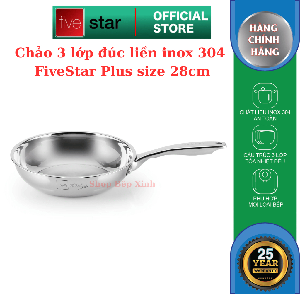 Chảo Inox 304 Đúc Liền Khối 3 lớp Fivestar Plus size 28cm Bảo Hành 25 Năm Dùng Được Nhiều Loại ...