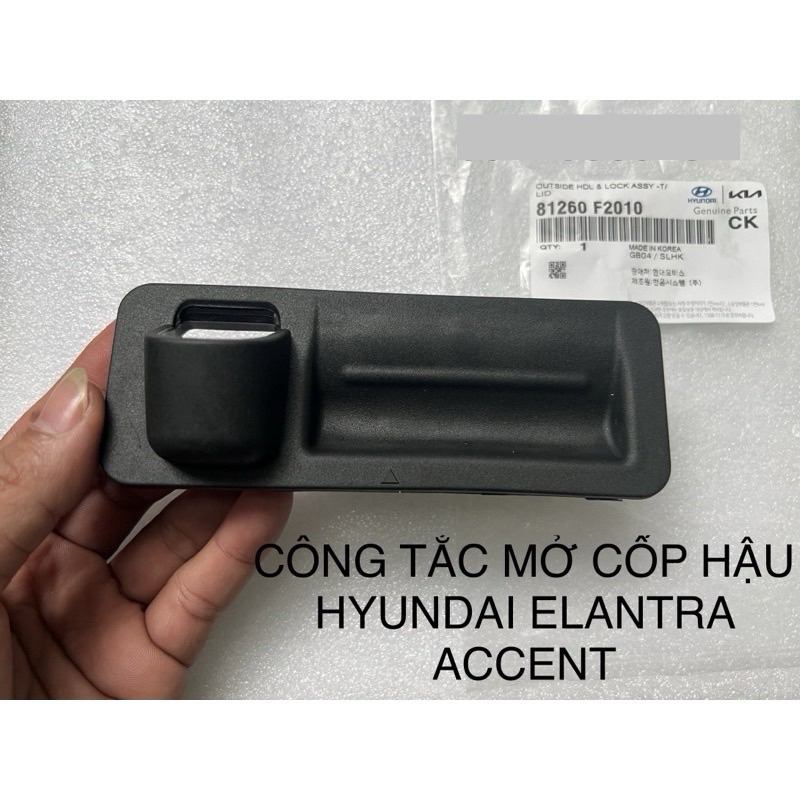 NÚT BẤM MỞ CỐP HẬU HYUNDAI ELANTRA ACCENT CÓ LỖ CAMERA 2016-2021 XỊN ...