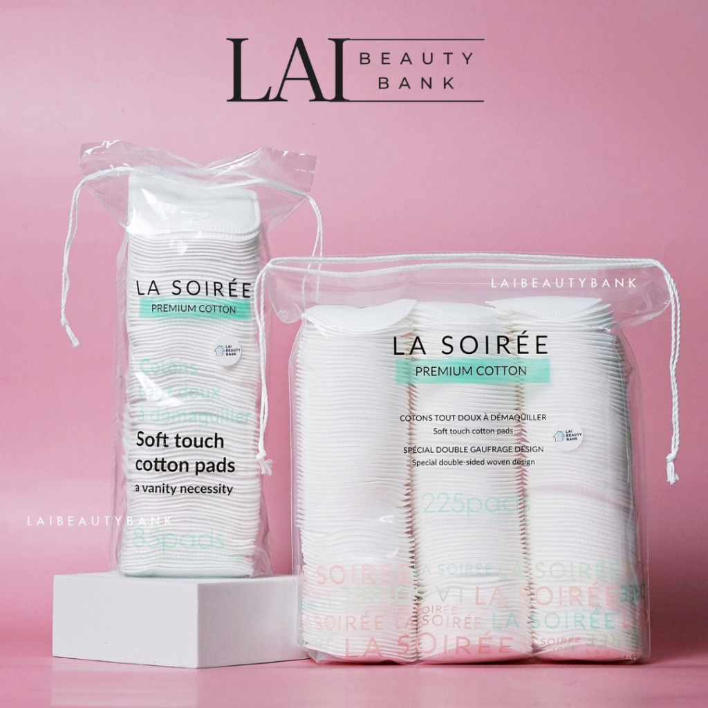 Bông tẩy trang cotton La Soirée 85, 225, 500 miếng tròn dai mềm HÀNG CÔNG TY - LAI BEAUTY BANK ...