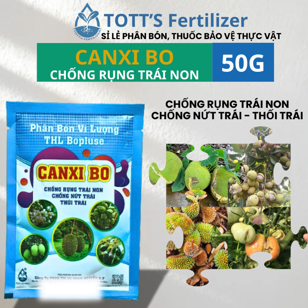 Phân bón TOTT'S FERTILIZER Canxi Bo ngăn ngừa Rụng Nụ Trái Non Hạn Chế ...