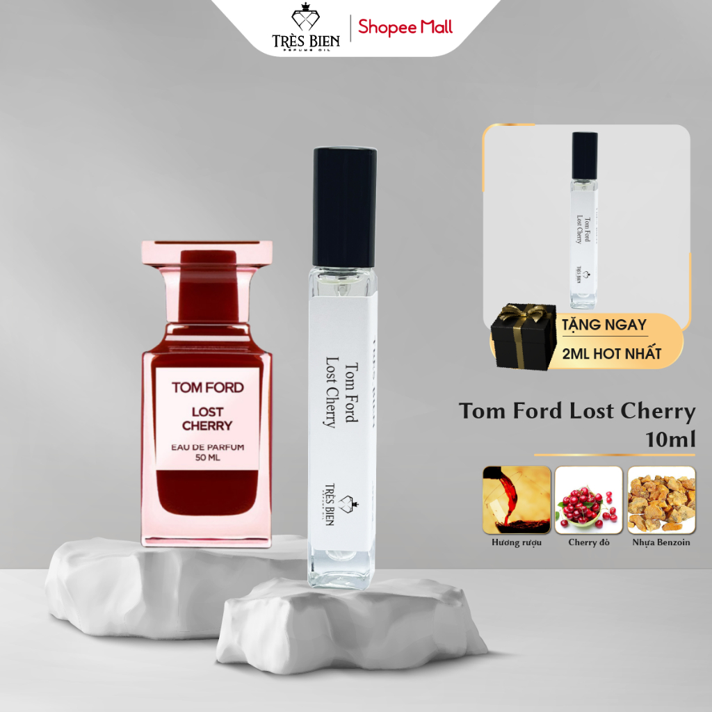 inh dầu nước hoa Nữ Tom Ford Lost Cherry 10ml chính hãng Très Bien hương Sang trọng, Qúy phái ...
