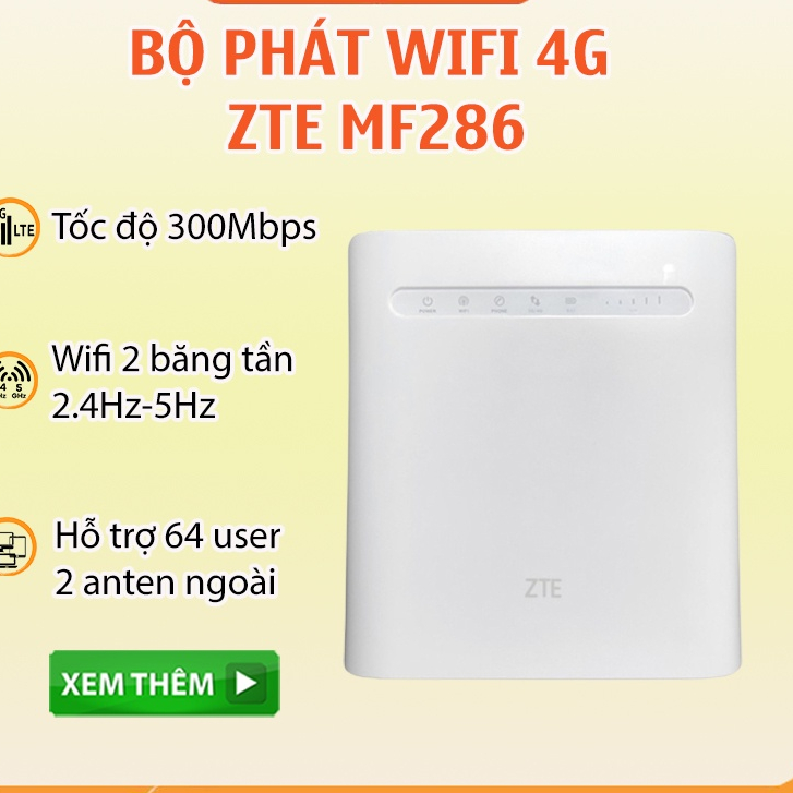 Bộ Phát Wifi 4G ZTE MF286 LTE CAT 6, Thiết Bị Phát Wifi 4GTốc Độ 300Mb ...