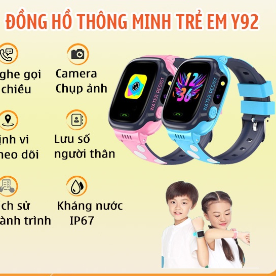 Đồng Hồ Thông Minh Trẻ Em Y92/Y95h Nghe Gọi,, Tiếng Việt, Giám Sát Hành Trình, bỏ qua cuộc gọi ...