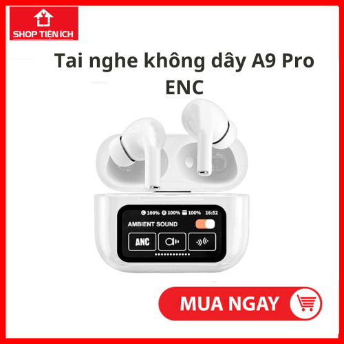 Tai Nghe Bluetooth A9 Pro ANC/ENC Chống Ồn, Có Màn Hình Led Kết Hợp Mic ...
