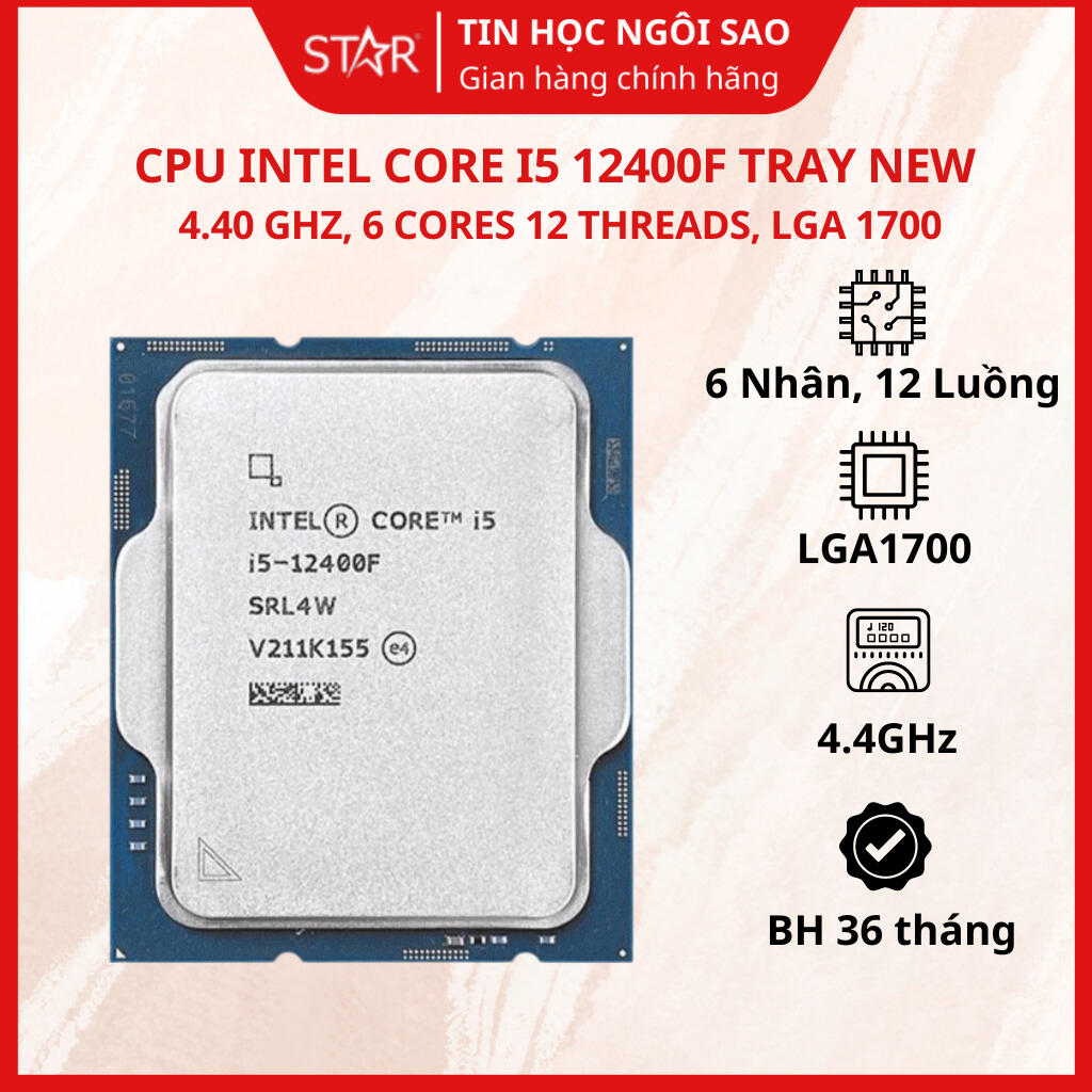 CPU Intel Core i5 10400F/12400F/13400F Tray New Không Fan - Bảo hành 36 ...