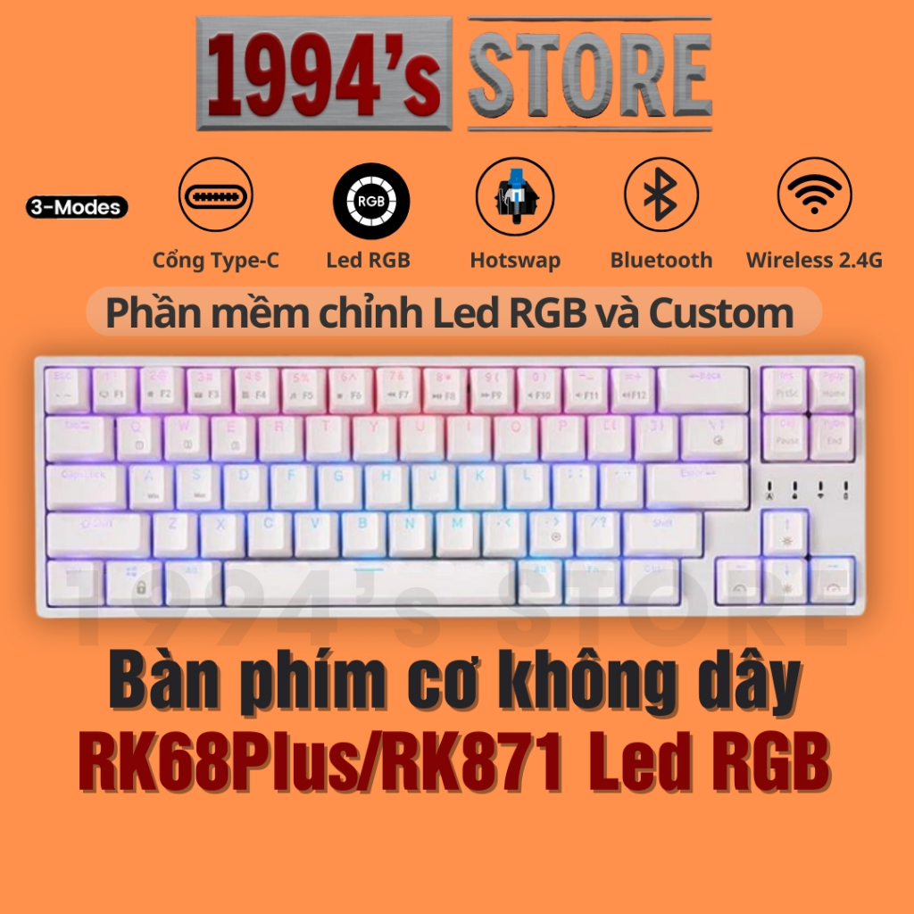 RK68 Plus Led RGB - Bàn phím cơ RK871 Version 4 - Có 3 modes Bluetooth 5.1 - Wireless 2.4G - Cáp ...