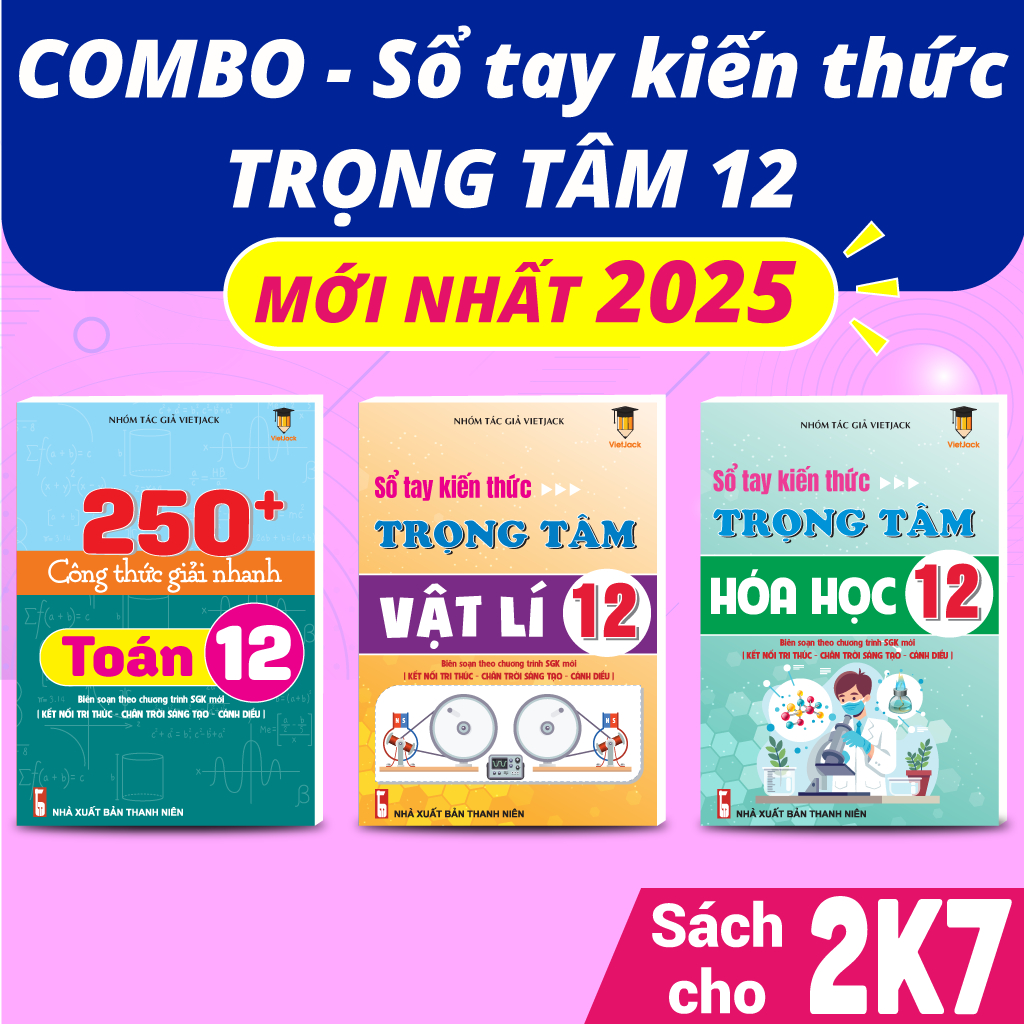 Combo - Sổ tay kiên thức trọng tâm Toán, Lí, Hóa dành cho 2k7 VietJack ...