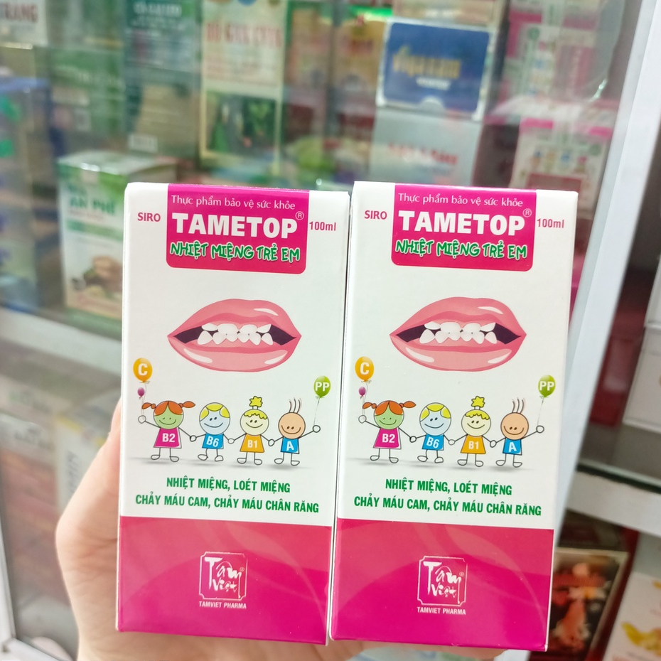 Siro nhiệt miệng Tametop - Giảm nhiệt miệng, loét miệng, chảy máu cam ...