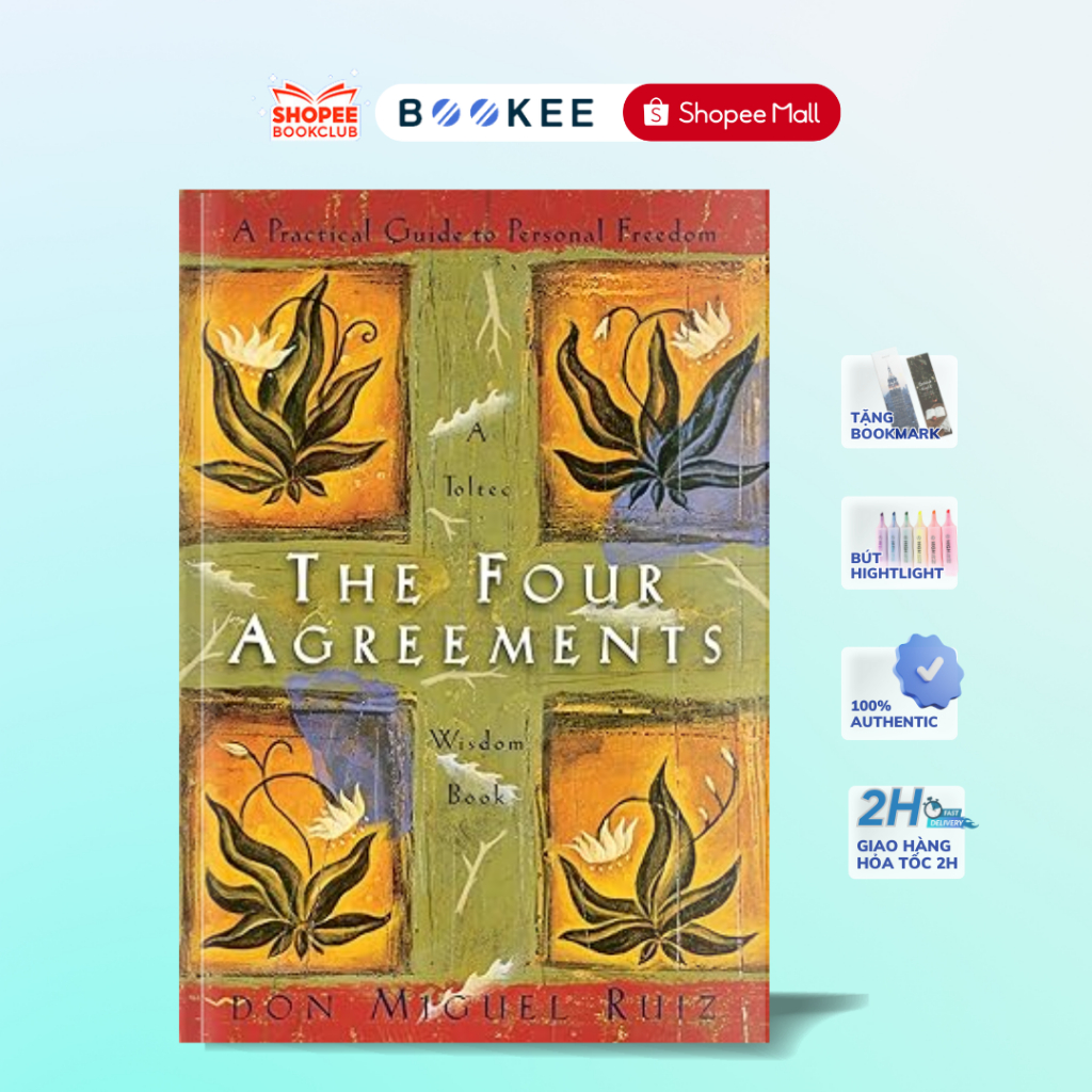 Sách - The Four Agreements: A Practical Guide to Personal Freedom (A ...