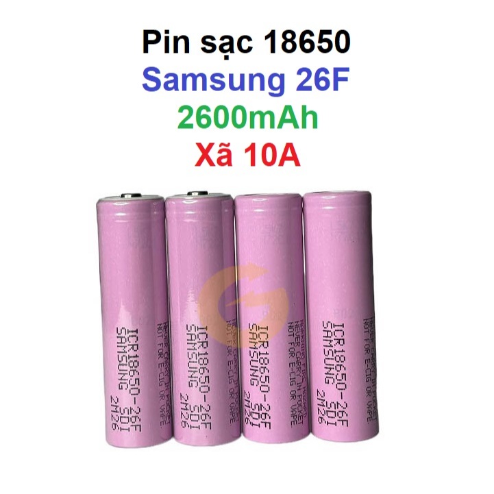 [P12] Pin sạc 18650 Samsung 26F 2600mah xã cực cao 10A mới 100% chính ...