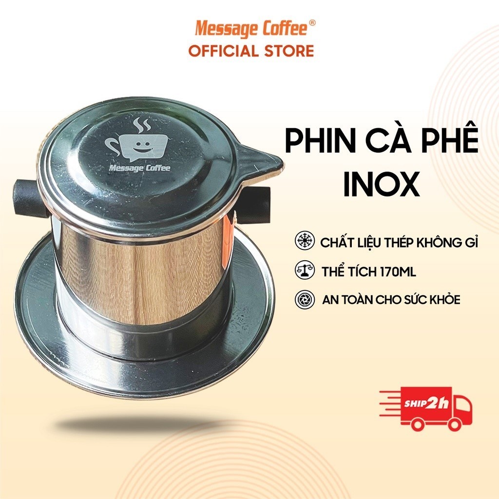Phin Pha Cà Phê Inox Cao Cấp, Phin Inox kích thước chuẩn, bền đẹp, sang trọng từ Message Coffee ...