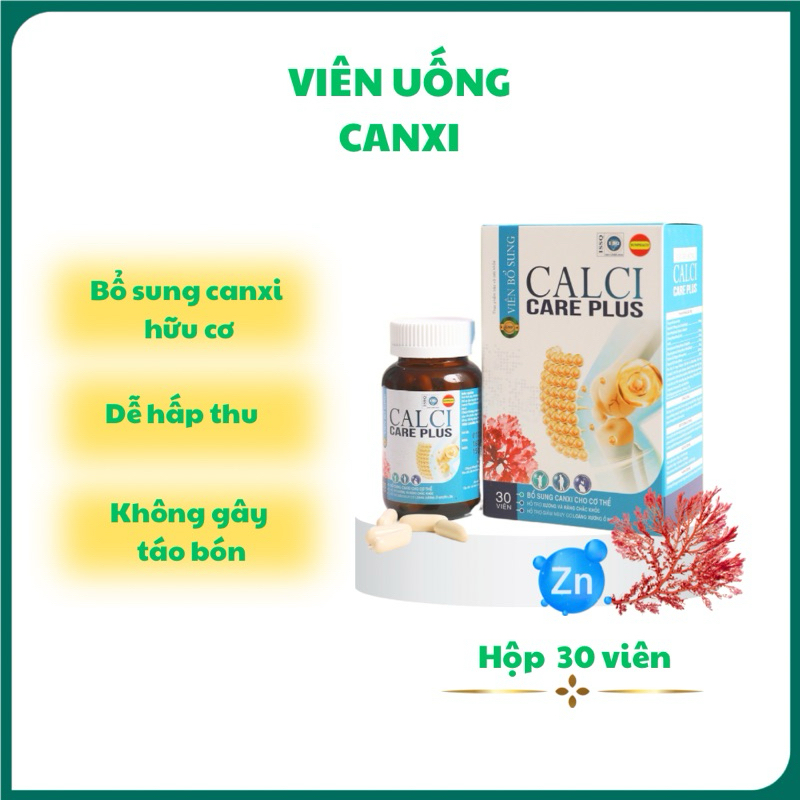 Viên uống canxi Calci Care Plus hộp 30 viên giúp bổ sung canxi hữu cơ ...