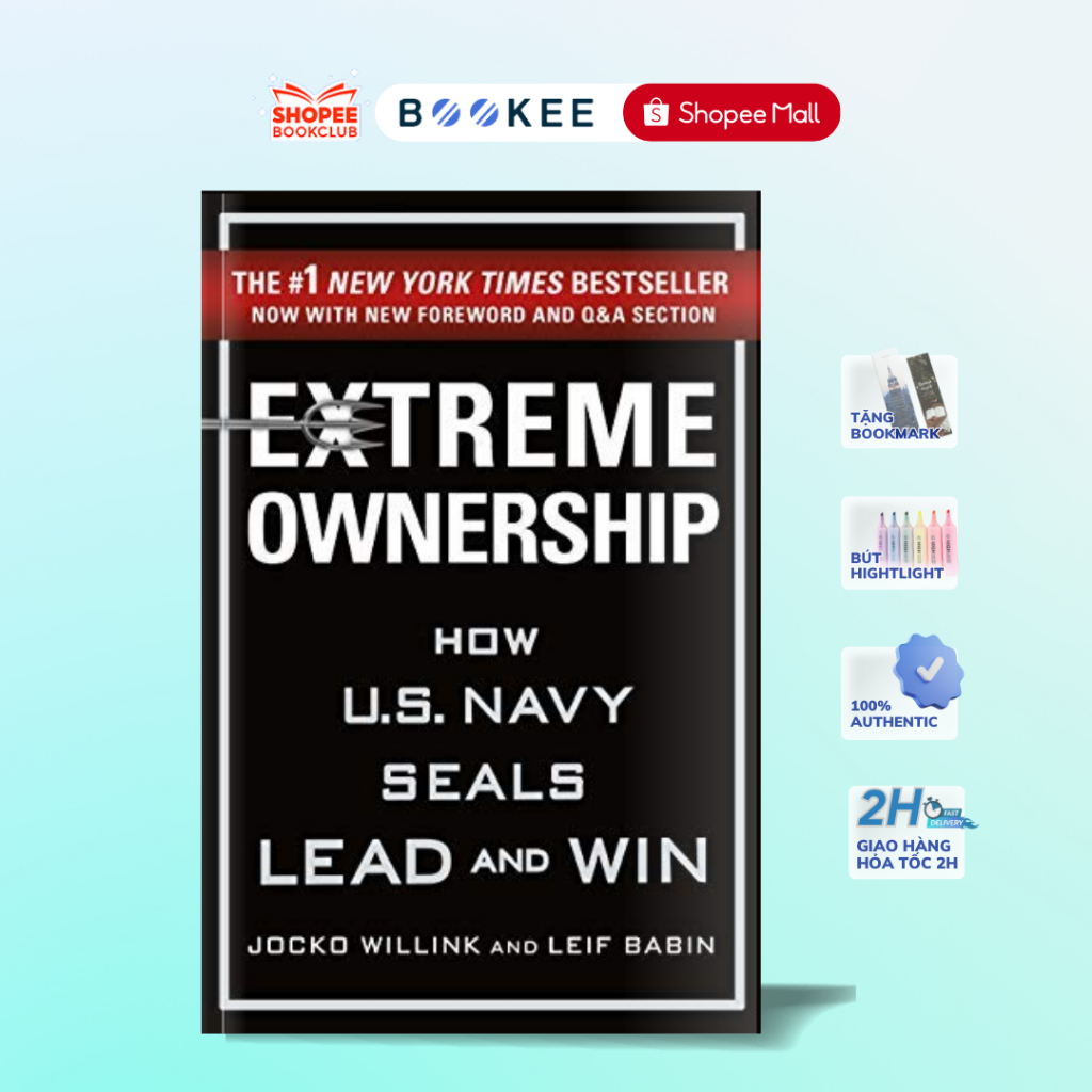 Sách - Extreme Ownership: How U.S. Navy SEALs Lead and Win (New Edition ...