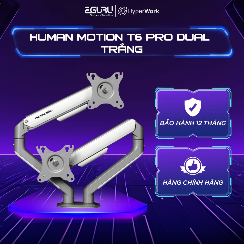 ARM màn hình | Giá treo màn hình Human Motion T6 Pro Dual | Bảo hành 12 ...
