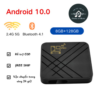 Đầu tv box D9/D9 pro 5G Android 10.0 5G / 2.4Gwifi 8GB + 128gb ChấT ...
