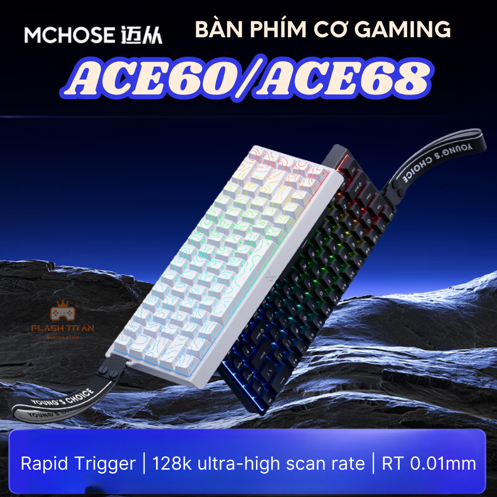 Bàn Phím Cơ Gaming Mchose ACE 60 / ACE 68 - Rapid Trigger - Switch Nam Châm 1k - 8k Polling Rate ...