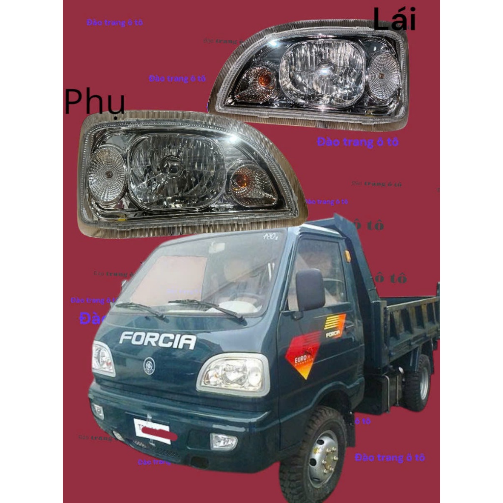 Đèn pha forcia lắp cho các loại xe ô tô 1 tấn fosia xe ben xe thùng tải ...
