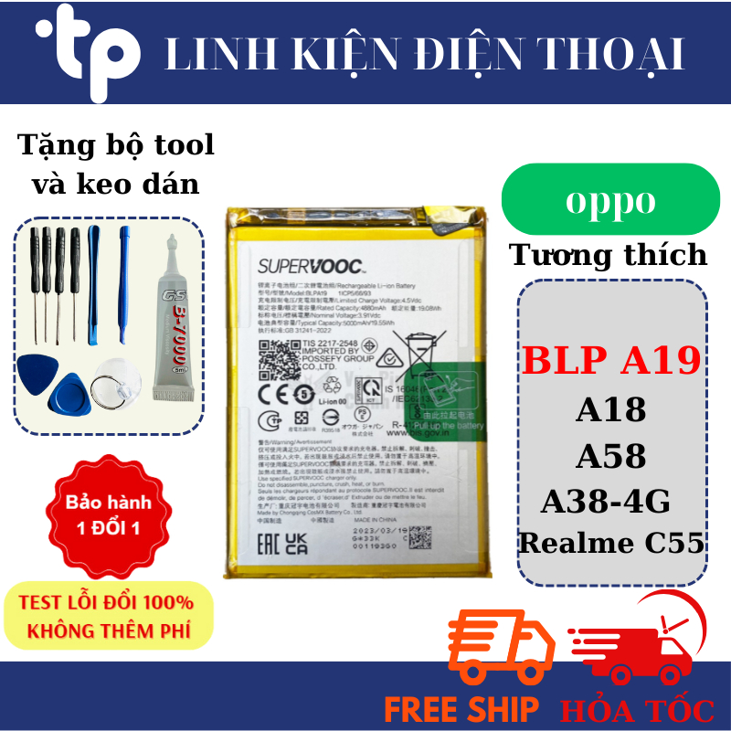 Pin OPPO ~BLPA19~ A18 /A58 / A38-4G / Realme C55 ( Tặng keo dán và bộ ...