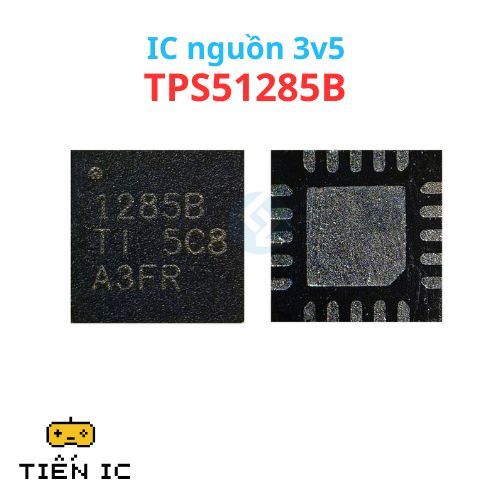 IC nguồn 3v5 TPS51285B TPS51285B-1RUKR 51285B 1285B 51285 thay thế cho ...