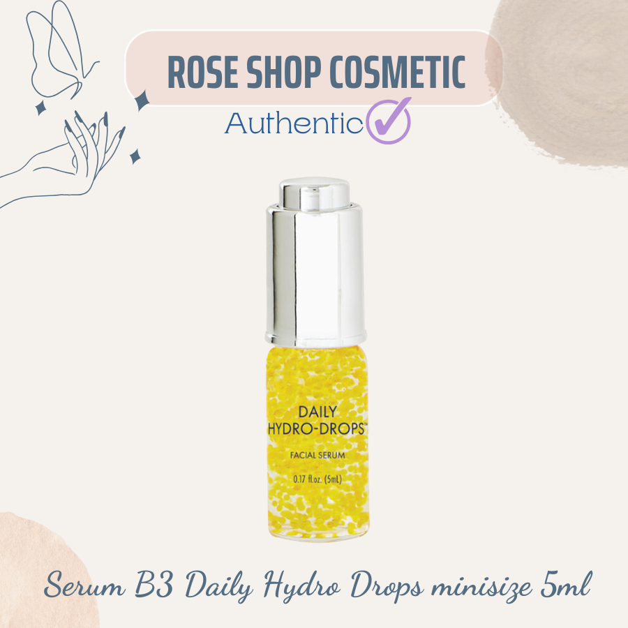 Serum B3 Daily Hydro Drops minisize 5ml phục hồi, mờ thâm dưỡng trắng | Shopee Việt Nam