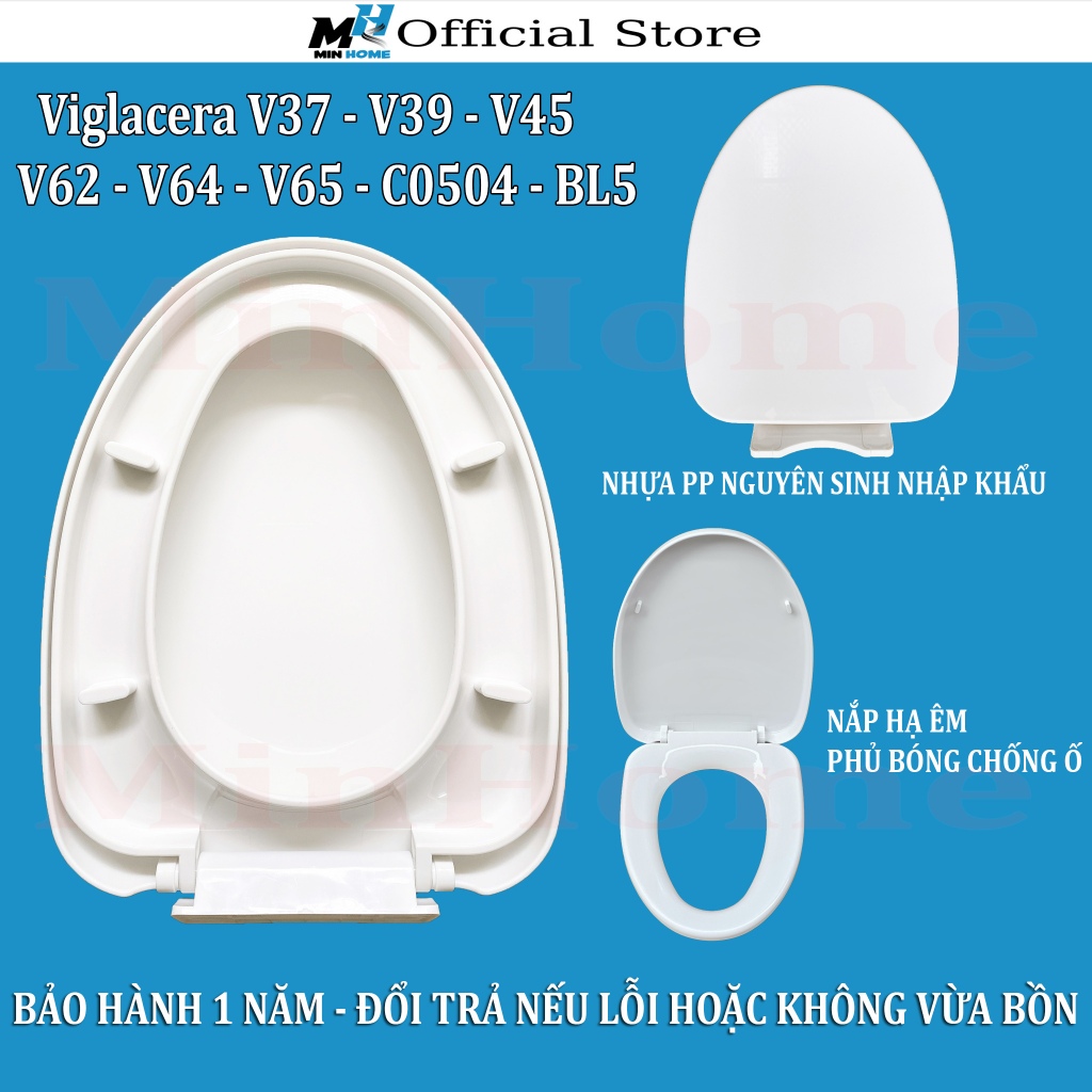 Nắp Bồn Cầu Rơi Êm Viglacera V37,V39,V45,V62,V63,V64,V65,C0504,BL5,VI107,V848,V819, V808 Đúc Đặc ...