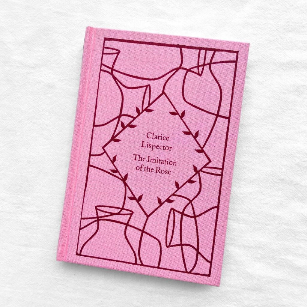 Sách - The Imitation of the Rose by Clarice Lispector ( Khu Vườn Sách ...