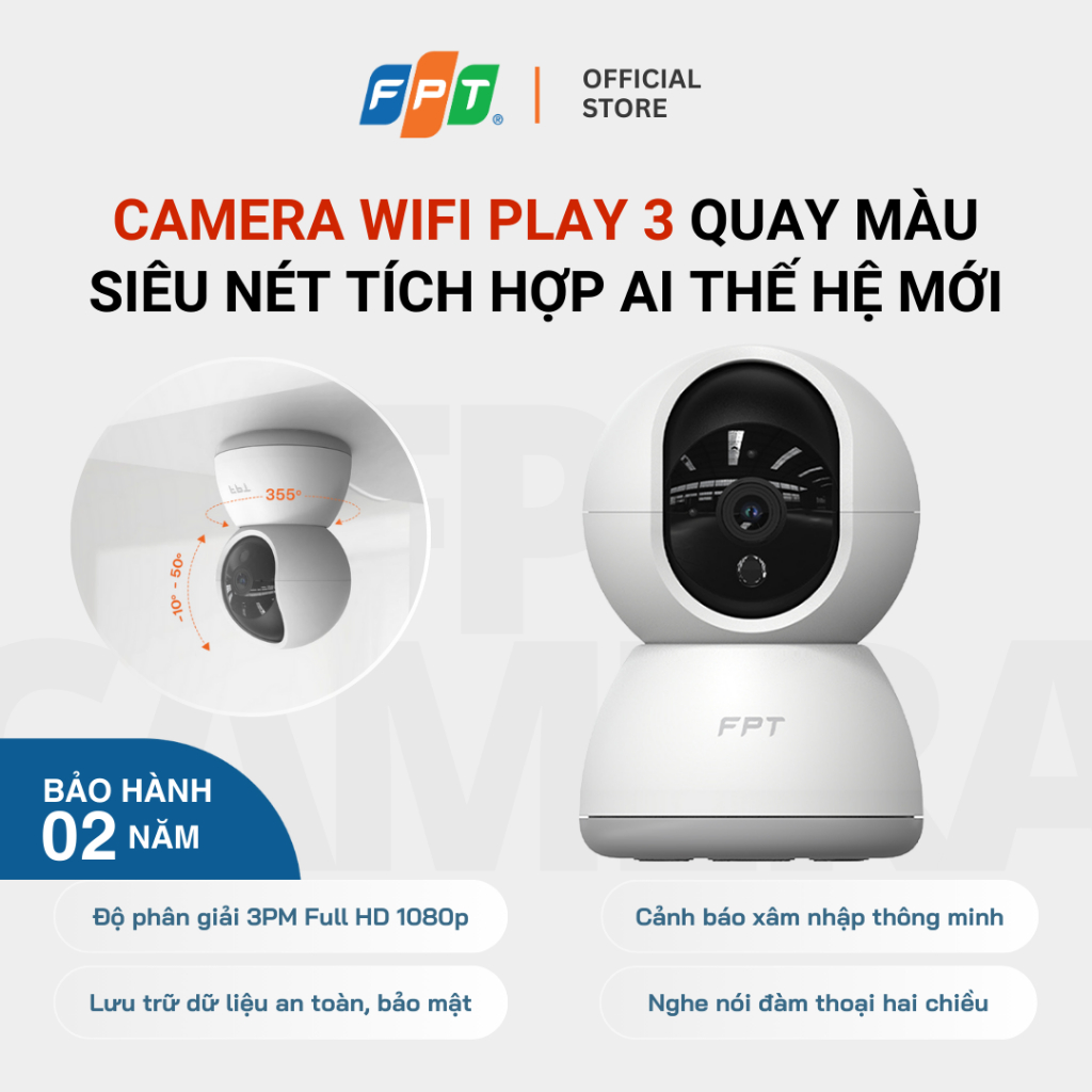 Camera Wifi FPT PLAY 3 quay 360 độ, báo động thông minh và đàm thoại 2 ...