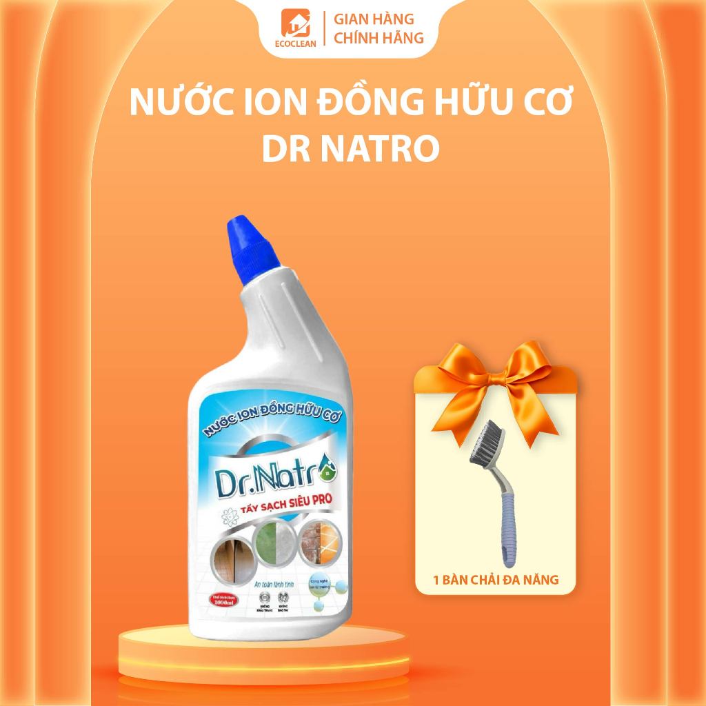Nước Ion Đồng Hữu Cơ Dr.Natro Tẩy Căn Canxi Trên Vách Ngăn, Tẩy Ron ...