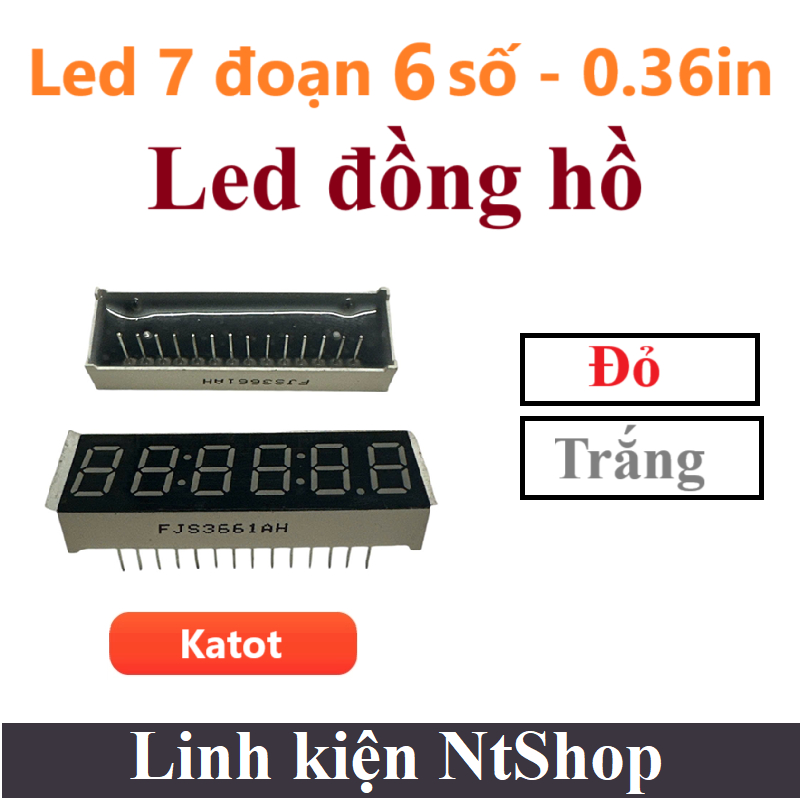 Led 7 đoạn đồng hồ 6 số 0.36in Katot màu Đỏ và màu Trắng | Shopee Việt Nam