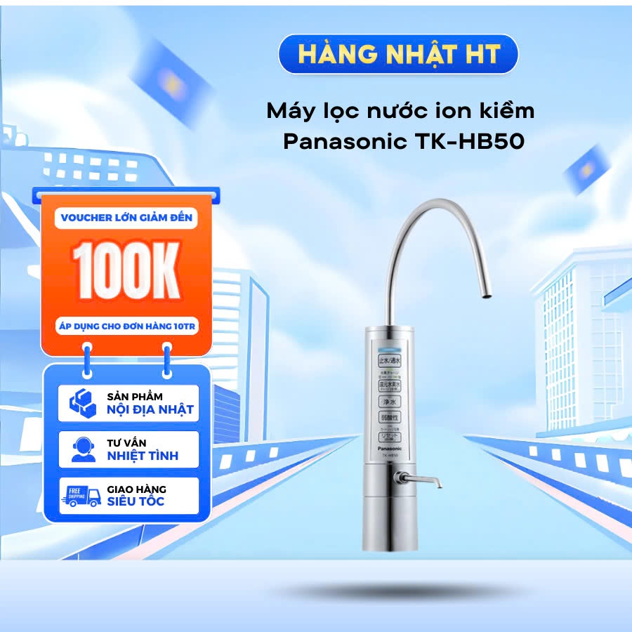 Máy lọc nước ion kiềm Panasonic TK-HB50-S nội địa Nhật | Shopee Việt Nam