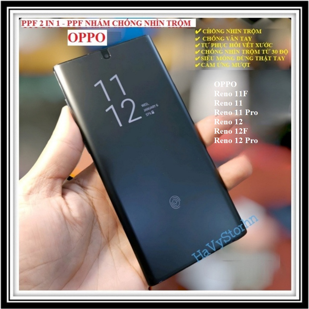 PPF 2 IN 1- PPF Nhám Chống Nhìn Trộm Oppo Reno 11F Reno 11 Reno 11 Pro ...