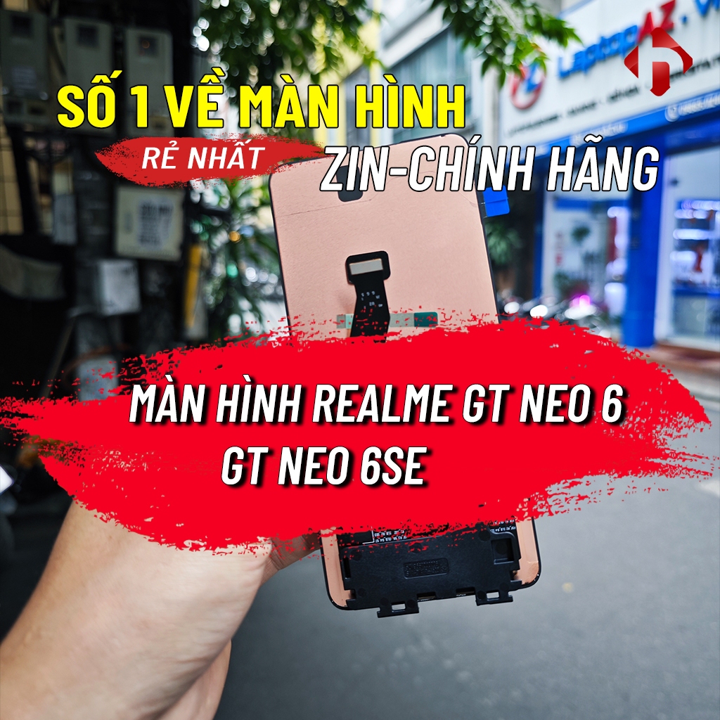 Màn Hình Realme GT Neo 6/ Neo 6 SE Zin Chính Hãng - Bảo Hành 3 Tháng ...